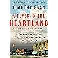 A Fever in the Heartland: The Ku Klux Klan's Plot to Take Over America, and the Woman Who ...