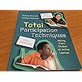 Total Participation Techniques: Making Every Student an Active Learner ...