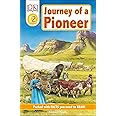 Amazon.com: DK Readers L2: Journey of a Pioneer (DK Readers Level 2 ...