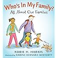 Who's In My Family?: All About Our Families (Let's Talk about You and ...