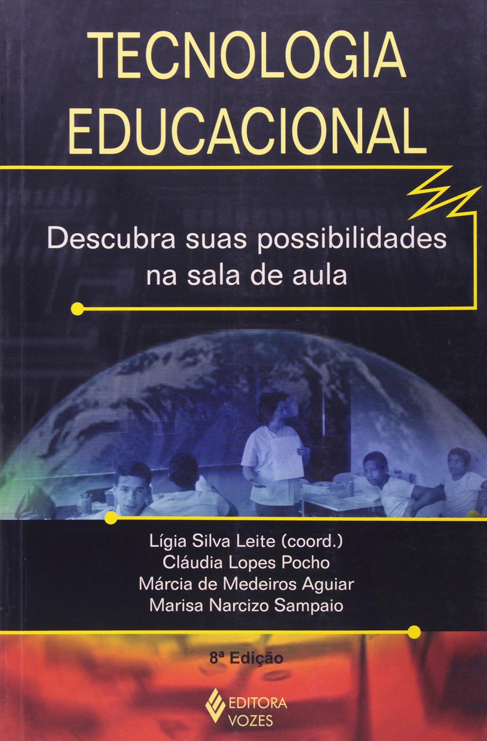 Tecnologia Educacional. Descubra Suas Possibilidades na Sala de Aula ...