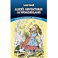 Alice's Adventures in Wonderland (Dover Thrift Editions: Classic Novels): Lewis Carroll ...