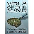 Virus of the Mind: The New Science of the Meme: Brodie, Richard ...