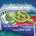 Good Night Little Turtle: Cunliffe, David, Cunliffe, Tiffany ...