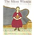 The Silent Witness: Friedman, Robin, Nivola, Claire A.: 9780547014364 ...