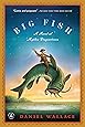 Big Fish: A Novel Of Mythic Proportions: Wallace, Daniel: 9781616201647 ...