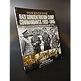 Nazi Concentration Camp Commandants 1933–1945 (Images of War): Baxter ...