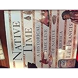 Native Time: A Historical Time Line of Native America: Lee Francis ...