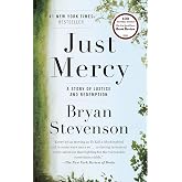 Amazon.com: Just Mercy: A Story of Justice and Redemption ...
