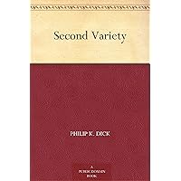 Amazon.com: Second Variety eBook : Dick, Philip K., Ebel, Alex: Books