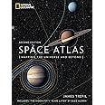 Space Atlas, Second Edition: Mapping the Universe and Beyond: Trefil ...