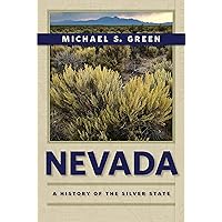 Nevada: A History of the Silver State (Shepperson Series in Nevada ...