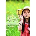 Understanding Applied Behavior Analysis, Second Edition: Kearney ...