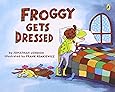 Amazon.com: Froggy Gets Dressed (9780140544572): Jonathan London, Frank ...