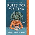 Rules for Visiting: A Novel: Francis Kane, Jessica, Carey, Edward ...