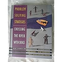 Problem Solving Strategies: Crossing the River With Dogs and Other ...