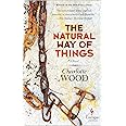 The Natural Way of Things: Wood, Charlotte: 9781609453626: Amazon.com ...
