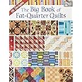The Big Book of Fat-Quarter Quilts: That Patchwork Place: 9781604688078 ...