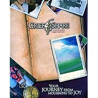 Grief Share Grief Recovery Support Groups Workbook (Your Journey From ...