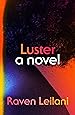Luster: Amazon.ca: Leilani, Raven: Books