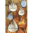 Amazon.com: Eternal Life: A Novel: 9780393356564: Horn, Dara: Books