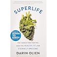 SuperLife: The 5 Simple Fixes That Will Make You Healthy, Fit, and ...