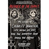 Amazon.com: Member of the Family: My Story of Charles Manson, Life ...