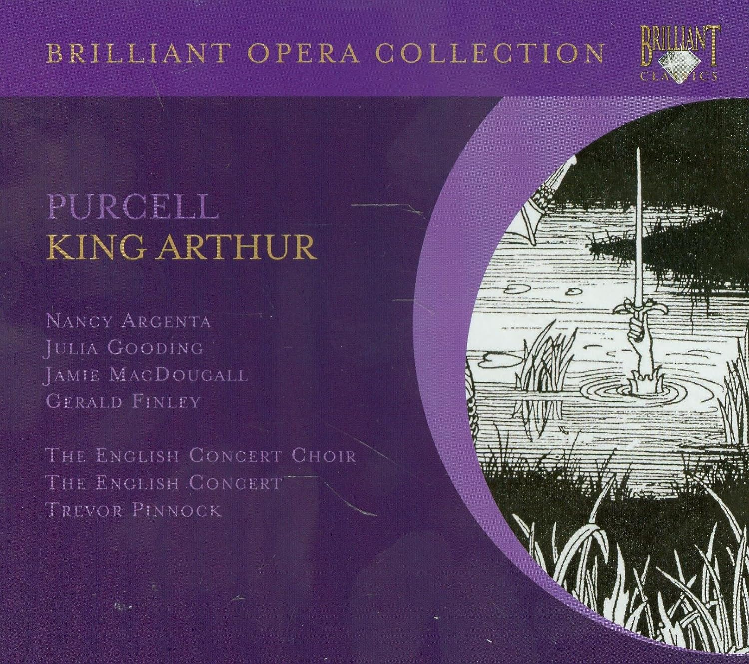Brilliant Opera Collection: Purcell - King Arthur - Gerald Finley ...