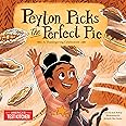 Peyton Picks the Perfect Pie: A Thanksgiving Celebration: America's ...