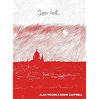 From Hell: Moore, Alan, Campbell, Eddie: 9781603093972: Amazon.com: Books