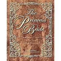 The Princess Bride Deluxe Edition Hc: S. Morgenstern's Classic Tale of ...