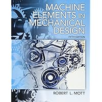 Machine Elements in Mechanical Design: Mott, Robert L.: 9780130618856 ...