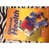 Glencoe Health, Student Edition: McGraw Hill: 9780078263262: Amazon.com ...