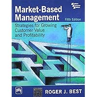 Market-based Management: Best, Roger J.: 9788120338968: Amazon.com: Books
