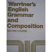 Warriner's English Grammar and Composition: First Course: Warriner ...