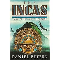 The Incas: A Novel: Peters, Daniel J.: 9780394584928: Amazon.com: Books