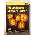 An Embedded Software Primer: Simon, David E.: 9780201615692: Amazon.com ...