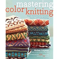 Amazon.com: Mastering Color Knitting: Simple Instructions for Stranded ...