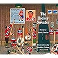 The Hockey Sweater: Carrier, Roch, Cohen, Sheldon, Fischman, Sheila ...