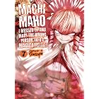 Amazon.com: Machimaho: I Messed Up and Made the Wrong Person Into a ...