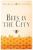 The Urban Beekeeper: A Year of Bees in the City: Amazon.co.uk: Steve ...