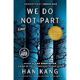 Amazon.com: We Do Not Part: A Novel: 9780593595459: Kang, Han, yaewon ...