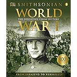 World War II: The Definitive Visual History from Blitzkrieg to the Atom ...