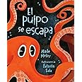 El pulpo se escapa (Spanish Edition): Meloy, Maile, Sala, Felicita ...