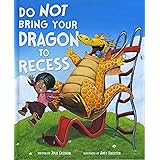 Amazon.com: Do Not Bring Your Dragon to the Library (Fiction Picture ...