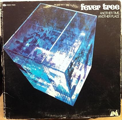 Fever Tree - FEVER TREE ANOTHER TIME ANOTHER PLACE vinyl record ...