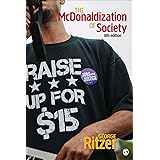 The McDonaldization of Society 6: Ritzer, George: 9781412980128: Amazon ...