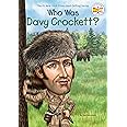Who Was Davy Crockett?: Herman, Gail, Who HQ, Squier, Robert ...