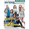 Amazon.com: So Long, Insecurity Teen Edition: 9781414380438: Moore ...