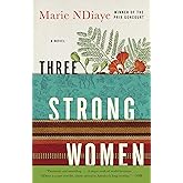 Amazon.com: Three Strong Women eBook : NDiaye, Marie, Fletcher, John: Books